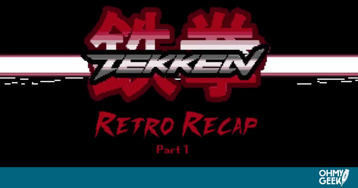 TEKKEN Retro Recap: los trailers oficiales del videojuego en 8 bits